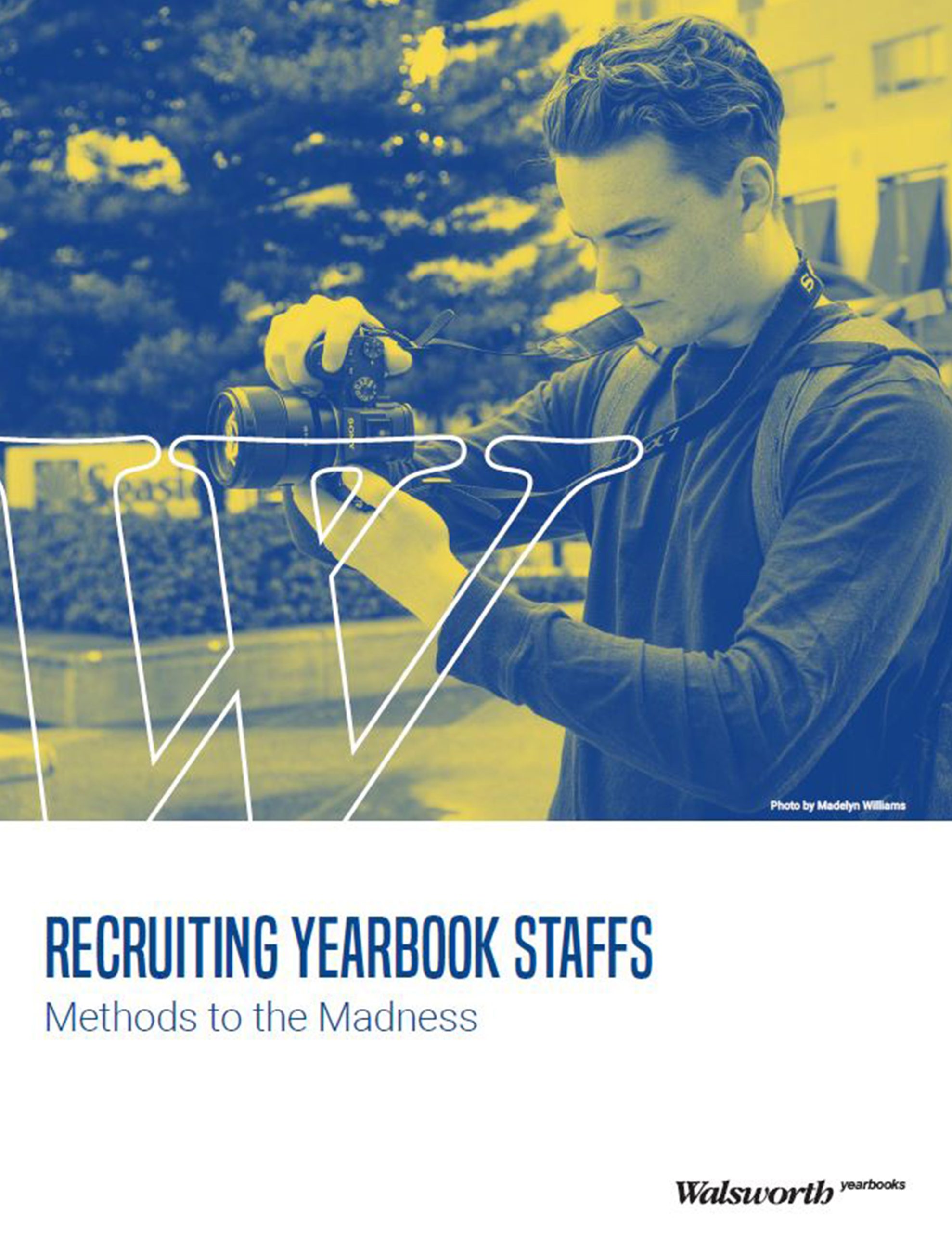 Recruiting Yearbook Staffs: Methods to the Madness | Yearbook eBook