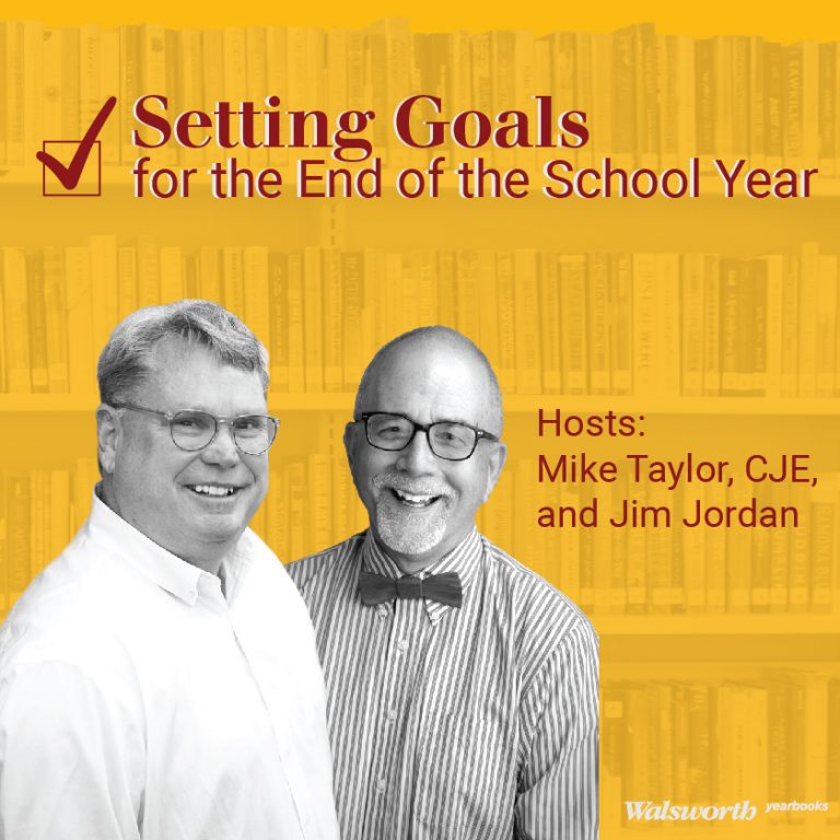 Setting Goals for the End of the School Year | Yearbook Training Videos